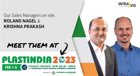 Intravis Vision Systems On Linkedin Plastindia Visioninspection Plasticsindustry India