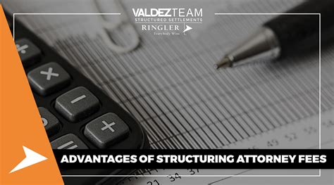 Advantages Of Structuring Attorney Fees ValdezTeam