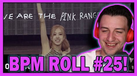 Blackpink B P M Roll Reaction Youtube