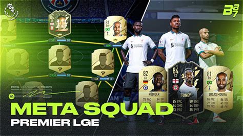 THE BEST PREMIER LEAGUE META SQUAD BUILDER FIFA 22 ULTIMATE TEAM