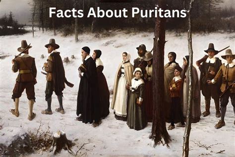 15 Facts About Puritans Have Fun With History