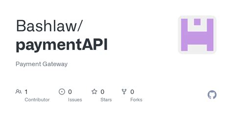 GitHub Bashlaw PaymentAPI Payment Gateway
