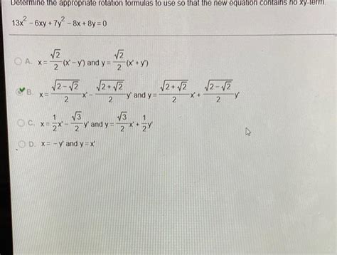 Solved Determine The Appropriate Rotation Formulas To Use So