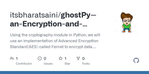 GhostPy An Encryption And Decryption Tool Encrypting File Py At Master Itsbharatsaini GhostPy