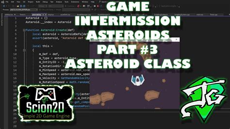 Game Engine Ep26 Game Intermission Creating Asteroids Part 3 Asteroid Class Youtube