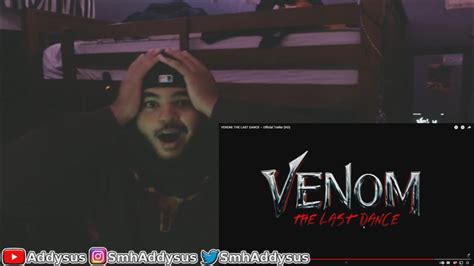 Venom The Last Dance Official Trailer Reaction Youtube