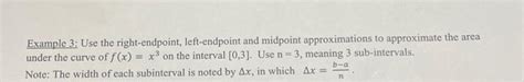 Solved Example 2 Use The Right Endpoint Left Endpoint And