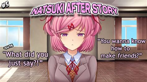 Letting Natsuki Know She S Cu I I Mean O O Natsuki After Story YouTube