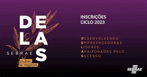 Programa Sebrae Delas Ciclo 2023 Em Macapá Sympla