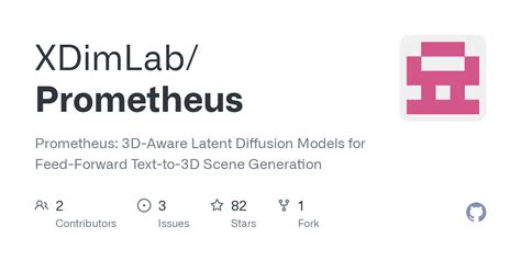 Github Xdimlabprometheus Prometheus 3d Aware Latent Diffusion Models For Feed Forward Text