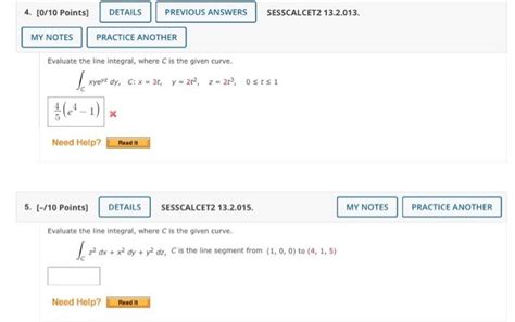 Solved Evaluate The Line Integral Where C Is The Given