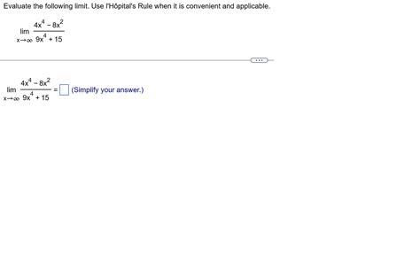 Solved Evaluate the following limit Use l Hôpital s Rule Chegg