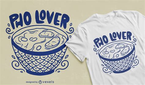 Pho Lover Vietnamese Food T Shirt Design Vector Download