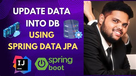 How To Update Data Into Db Using Spring Data Jpa Spring Boot