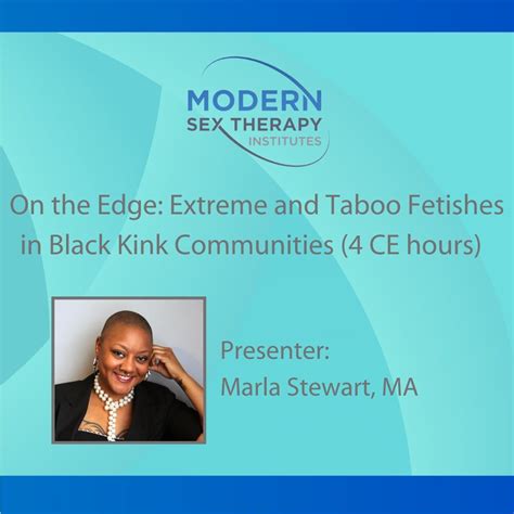 On The Edge Extreme And Taboo Fetishes In Black Kink Communities 4 Ce