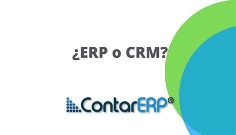 ¿mi Empresa Necesita Un Crm O Un Software Erp