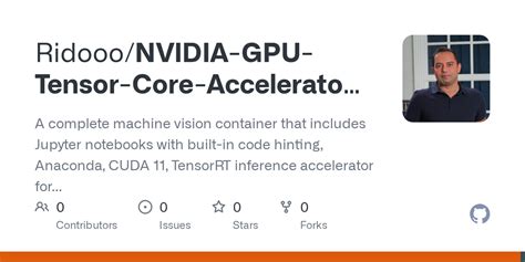 Github Ridooonvidia Gpu Tensor Core Accelerator Pytorch Opencv A Complete Machine Vision