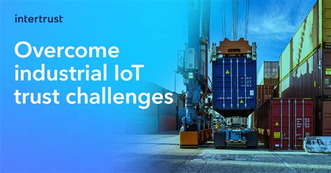 Industrial Iot Intertrust Technologies