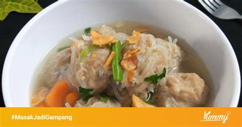 Resep Sup Bakso Rambutan Jagomasakminggu6periode2 Sederhana Rumahan Di