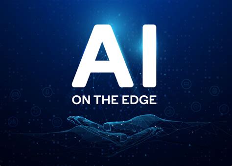 Ai On The Edge Generative Ai Technology Impacts Insights And