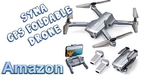 Syma X500 Foldable Drone Gps Amazon Unboxing Youtube