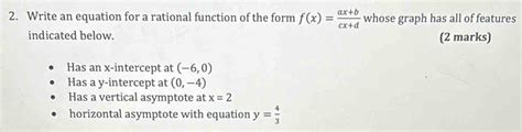 Solved Write An Equation For A Rational Function Of The Form Fx Ax