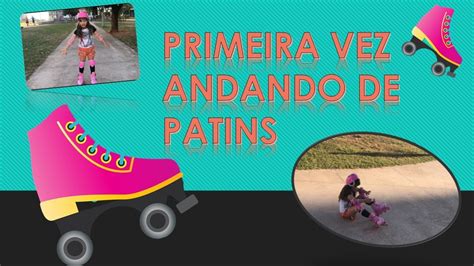 Primeira Vez Andando De Patins Rollerblading Youtube