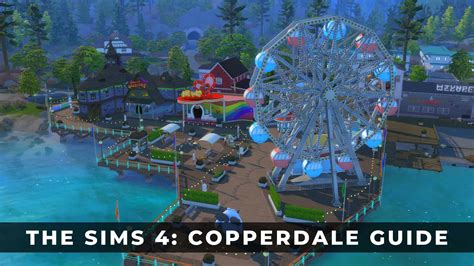 The Sims 4 Copperdale Guide KeenGamer