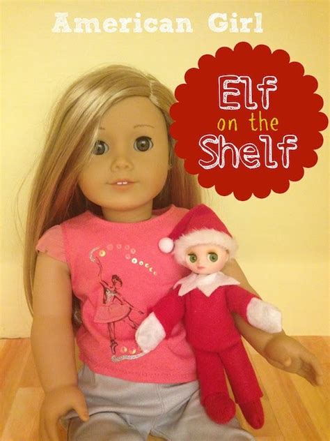 Diy American Girl Doll Elf On The Shelf