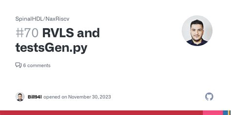 RVLS And TestsGen Py Issue SpinalHDL NaxRiscv GitHub
