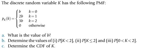 Solved The Discrete Random Variable K Has The Following Pmf