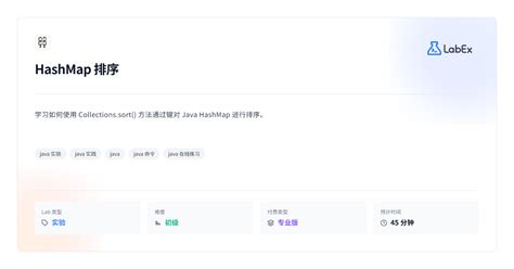 在 Java 中对 Hashmap 进行排序 Labex