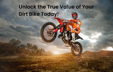 Unlock the True Value of Your Dirt Bike Today! - Autto Moto Geek