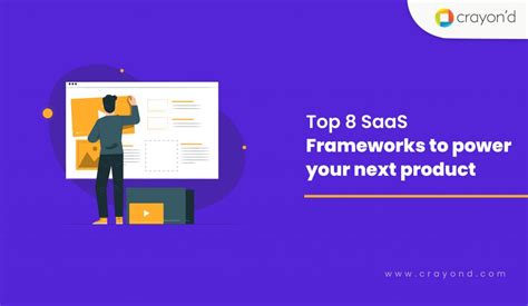Top 8 Saas Frameworks To Power Your Next Product Crayond Blog