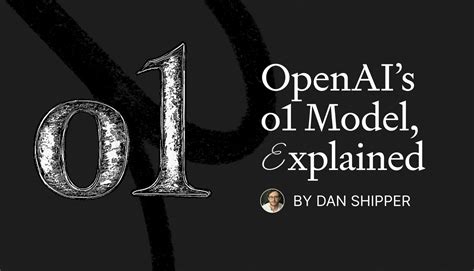 openai s o1 model explained