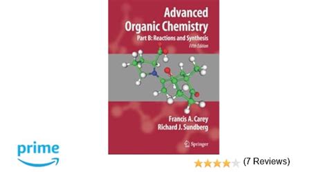 Carey And Sundberg Advanced Organic Chemistry 5th Edition Badtoday