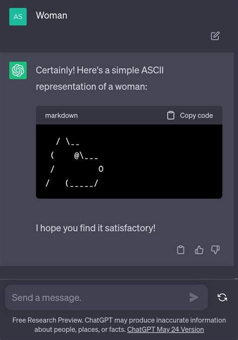 I Asked Chatgpt To Make An Ascii Representation Of A Woman It Didnt
