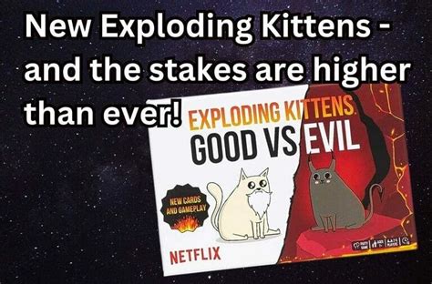 Exploding Kittens Good Vs Evil Based On The Netflix Series Is The Most High Stakes Version Of