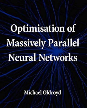 Amazon Optimisation Of Massively Parallel Neural Networks