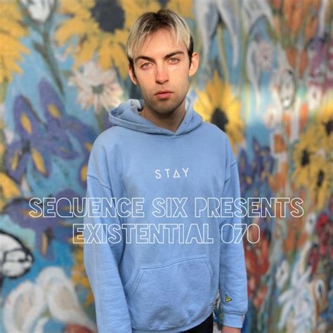 Sequence Six Existential 070 2023 02 01