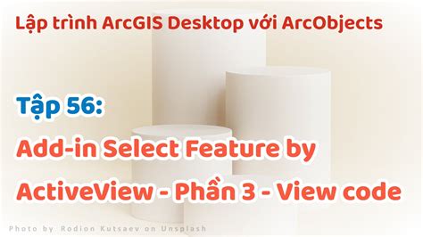Lập Trình Arcgis Desktop Với Arcobjects 56 Select Feature By Activeview Phần 3 Youtube