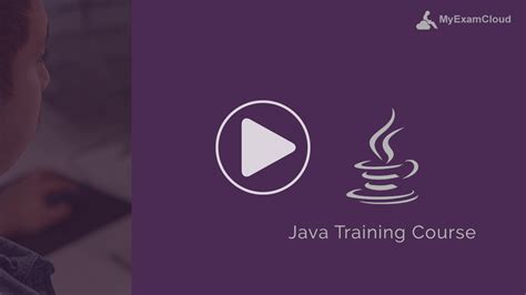 Java Video Training By Myexamcloud