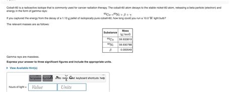 Solved Ulr Cobalt 60 Is A Radioactive Isotope That Is
