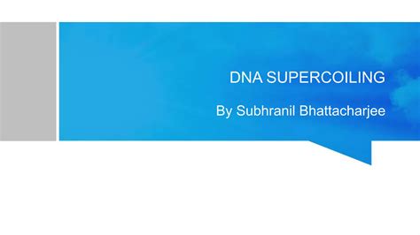 Dna Supercoiling Pptx