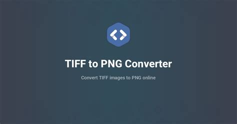 Tiff To Png Converter Online Image Converter