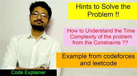 How To Understand The Time Complexity Of The Problem From The
