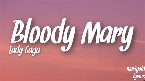 Lady Gaga Bloody Mary Lyrics Youtube