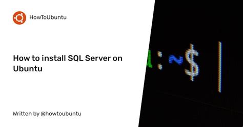 How To Install Sql Server On Ubuntu Devdojo