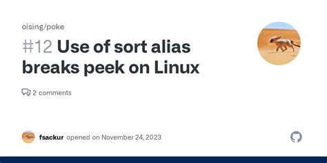 Use Of Sort Alias Breaks Peek On Linux Issue Oising Poke Github