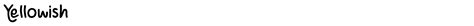 Yellowish Font Webfont And Desktop Myfonts